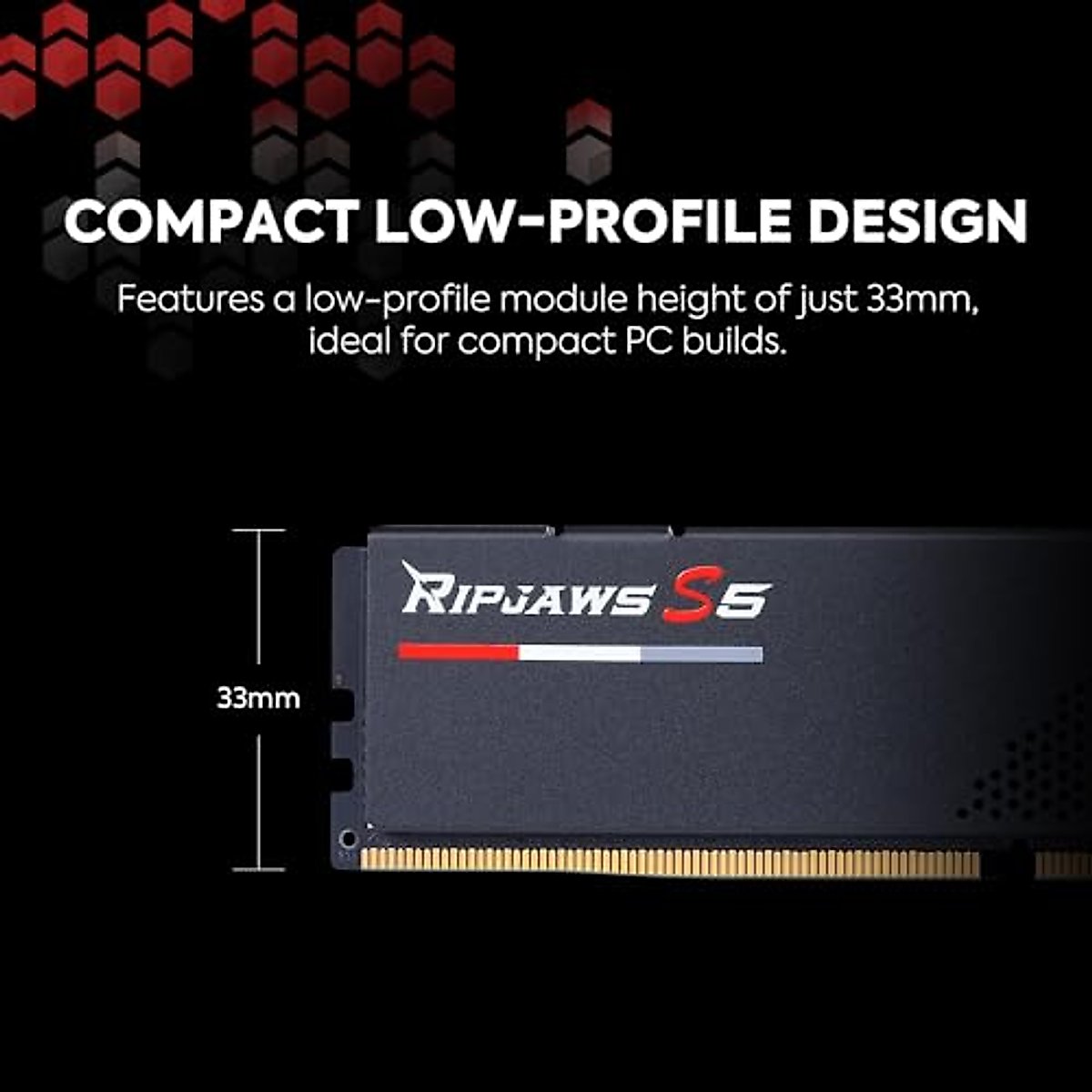 G.SKILL Ripjaws S5 Series (Intel XMP 3.0) DDR5 RAM 32GB (2x16GB) 5600MT/s CL36-36-36-89 1.20V Desktop Computer Memory UDIMM - Matte Black (F5-5600J3636C16GA2-RS5K)