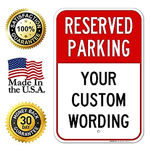Sigo Signs Reserved Parking Sign, Custom No Parking Sign for Parking Lots, Businesses and Schools, 12x18 Inches, Outdoor Rust Free .063 Aluminum, Fade/Weather Resistant, Made in USA by Sigo Signs