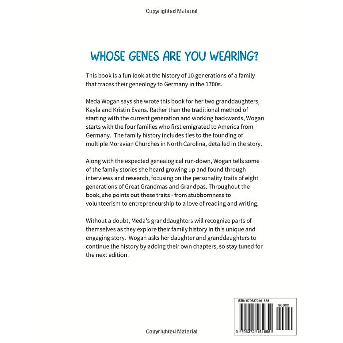 Whose Genes are You Wearing?: A Family History