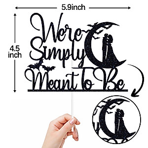 Black Glitter We're Simply Meant to Be Cake Topper, Halloween Couples Bride Groom Wedding Cake Décor, Killer Skeleton Vampire Fantasy Horror Themed Wedding Party Decorations