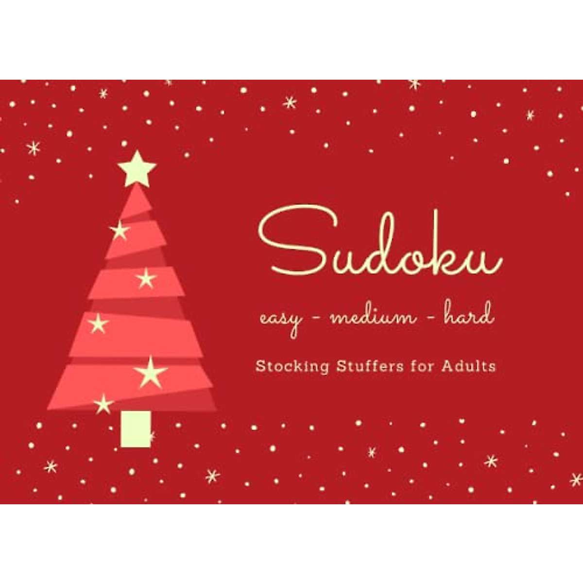 Stocking Stuffers for Adults: Sudoku: Easy Medium Hard: Fun Holiday Activity Book for Women & Men Perfect Christmas Gift