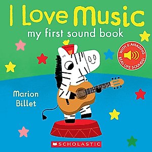 I Love Music: My First Sound Book