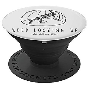 NdGT Keep Looking Up BK BK PopSockets Grip and Stand for Phones and Tablets