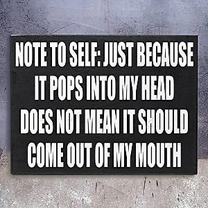 JennyGems Note To Self: Just Because It Pops Into My Head Wooden Sign, Funny Signs and Gifts, Sassy Table Decor and Wall Hanging, Desk and Coworker Decoration, Made in USA