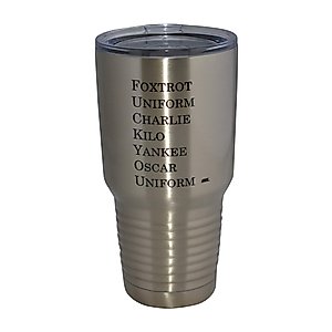Rogue River Tactical Funny Foxtrot Military Acronym Large 30oz Travel Tumbler Mug Cup w/Lid Vacuum Insulated Hot or Cold Military Veteran Gift