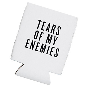 Tears Of My Enemies Funny Can Cooler