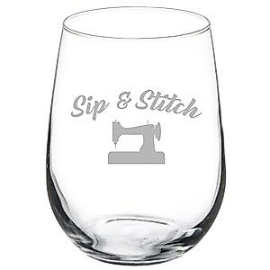 MIP Brand Wine Glass Goblet Wine Sip And Stitch Funny Sewing Sew Seamstress Quilter (17 oz Stemless)