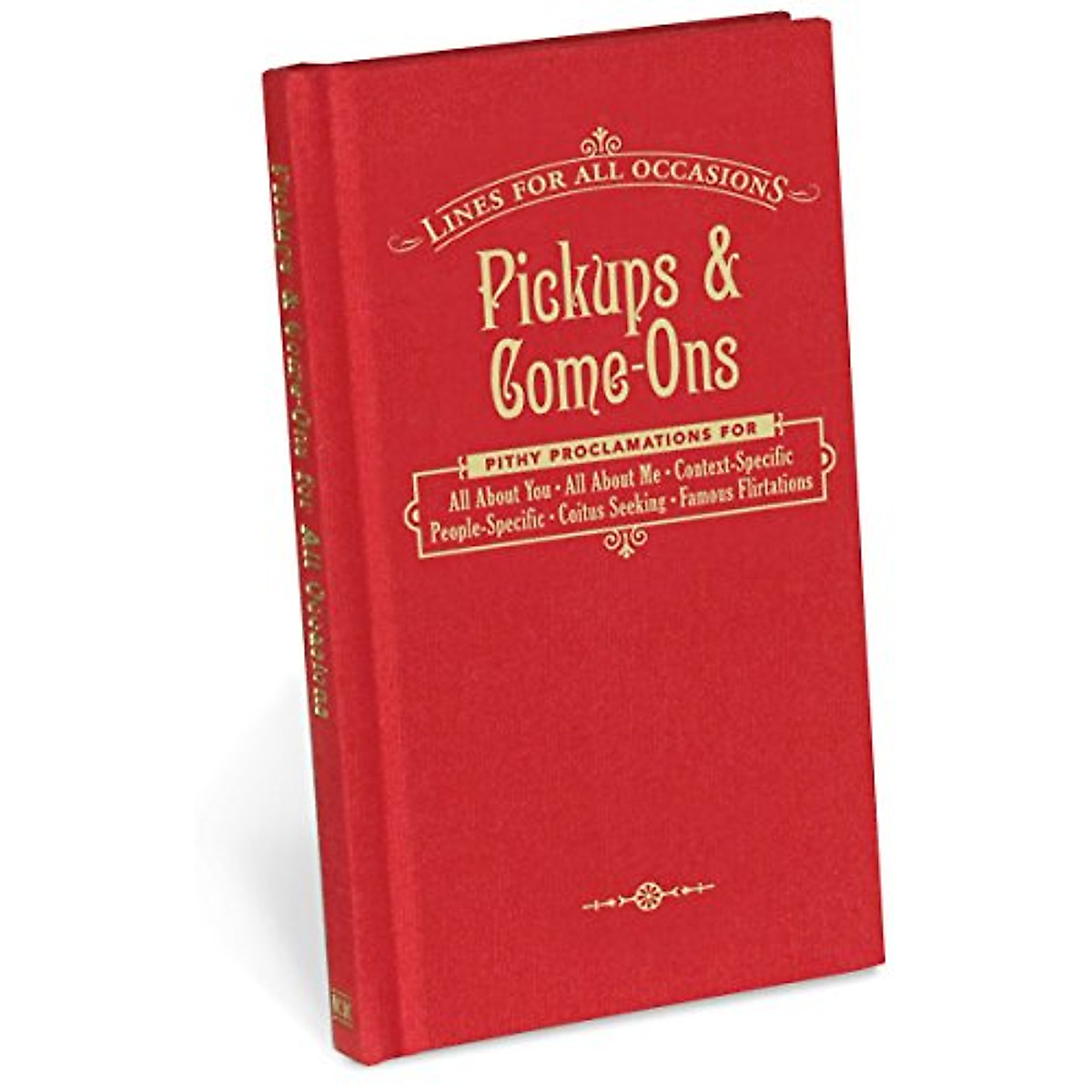 Pickups and Come-Ons for All Occasions (Lfao)