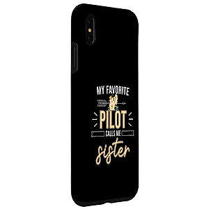 iPhone XS Max Pilot Calls Me Sister Airplane Aviation Helicopter Graphic Case