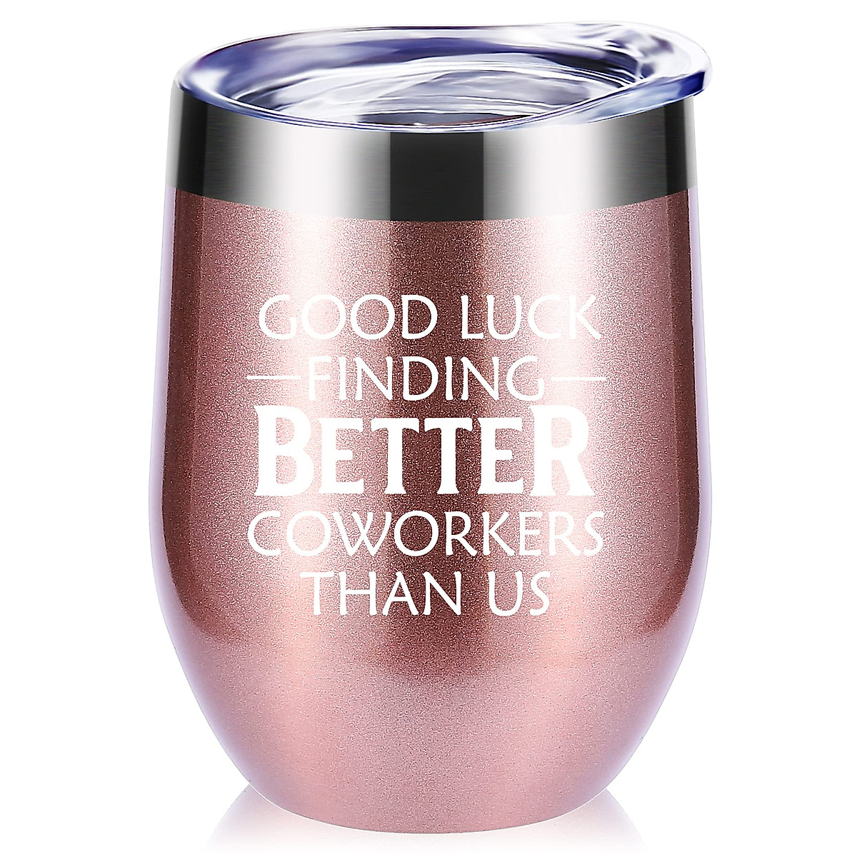 momocici Good Luck Finding Better Coworkers Than Us 12 OZ Wine Tumbler.Coworker,Going Away Gifts.Farewell, Leaving Cup for Men Women Coworker Colleague Boss Friends Mug(Rose Gold)