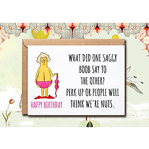 NTVShop What Did One Saggy Boob Say To The Other - Hilarious Birthday Card For Her - Rude Birthday Card For Woman - Happy 50Th 60Th 70Th