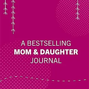 Just Between Us: Mother & Daughter: A No-Stress, No-Rules Journal (Activity Journal for Teen Girls and Moms, Diary for Tween Girls)