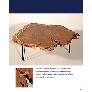 Woodworker's Guide to Live Edge Slabs: Transforming Trees into Tables, Benches, Cutting Boards, and More (Fox Chapel Publishing) Approachable Handbook to Creating Live-Edge Furniture, with 8 Projects