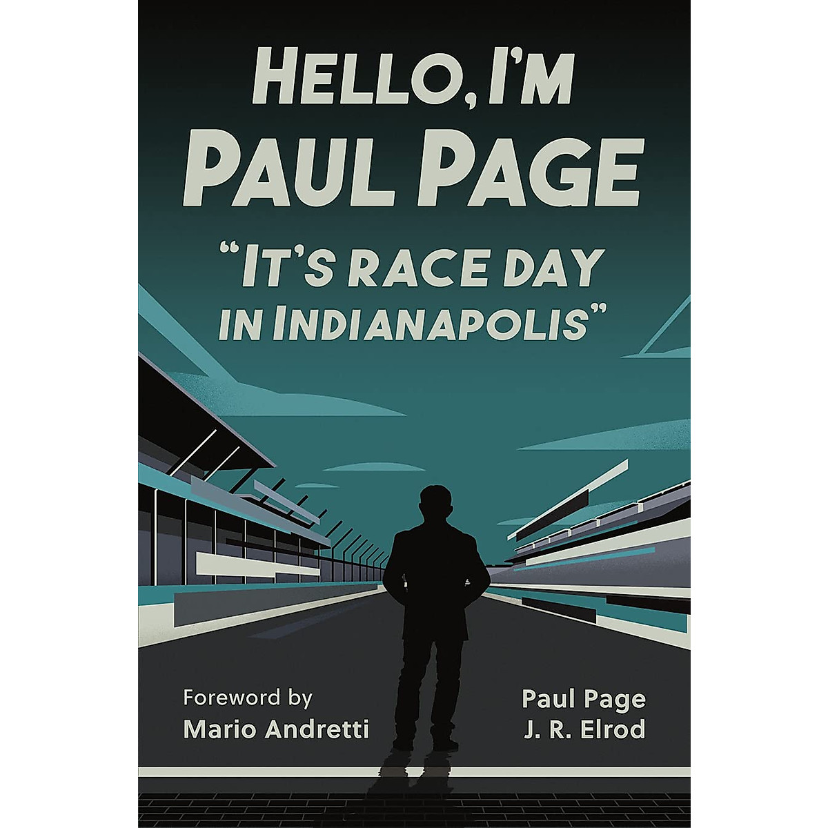 Hello, I'm Paul Page: It's Race Day in Indianapolis