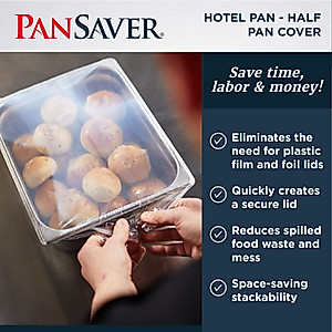 PanSaver Disposable Clear Half Pan Covers for Shrink Tight Food Storage & Easy Transportation - Commercial Food Cover (23 x 6 IN, 50 Pack)