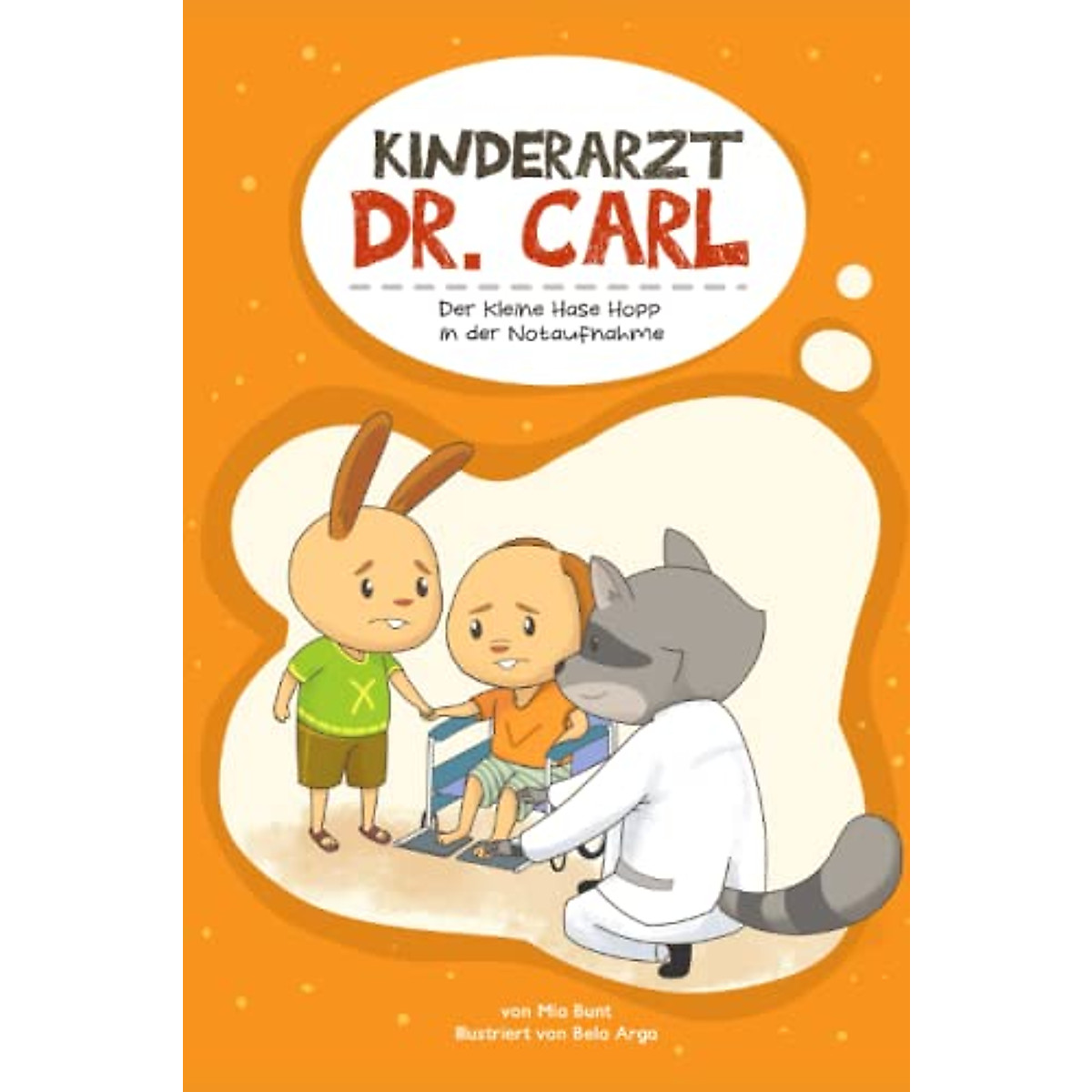 Kinderarzt Dr. Carl: der kleine Hase Hopp in der Notaufnahme (German Edition)