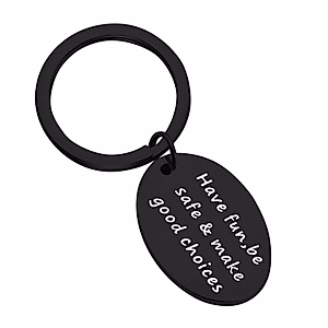 ENSIANTH New Driver Gift Have Fun Be Safe Make Good Choices Keychain Graduation Gifts (Be Safe-black Key)