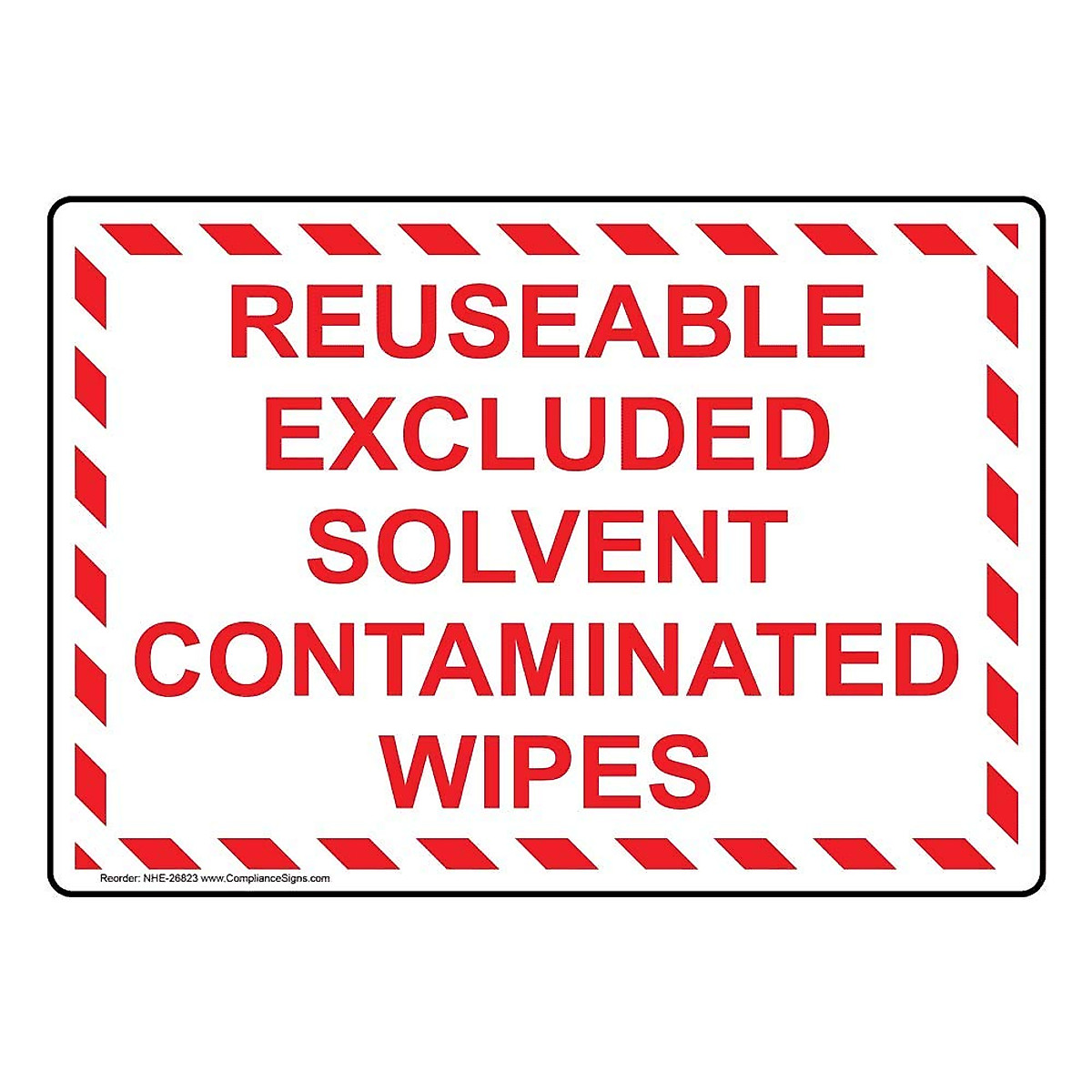 ComplianceSigns.com Reusable Excluded Solvent Contaminated Wipes Label Decal, 5x3.5 in. 4-Pack Vinyl for Medical Facility Process Hazards Hazmat