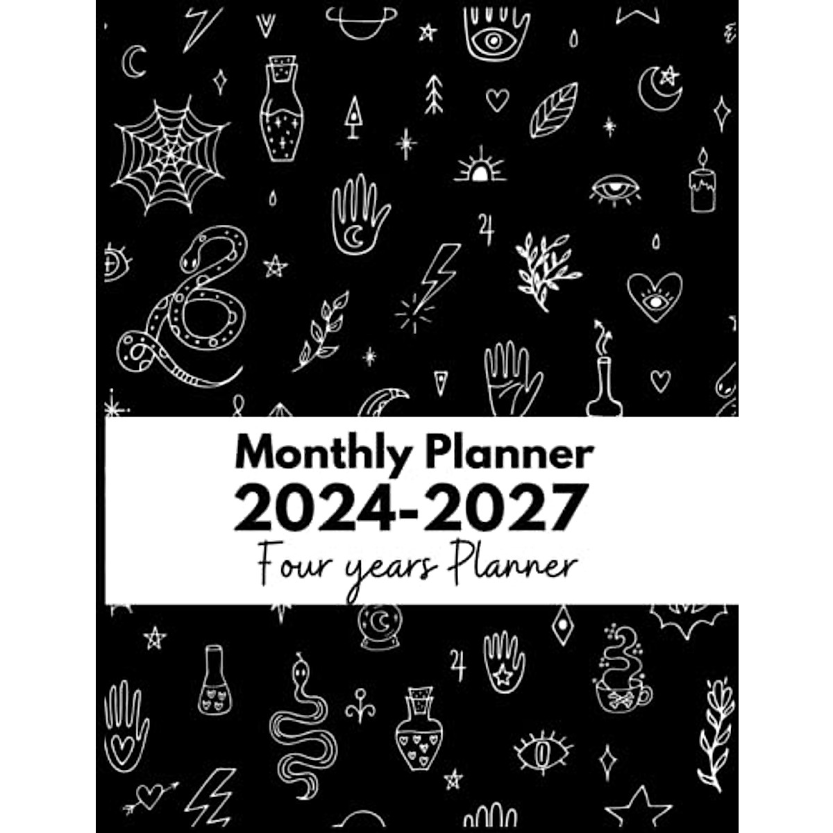 2024-2027 Monthly Planner: Magic Black Cover| Four Year Schedule Organizer (January 2024 through December 2027)| Agenda Schedule Organizer