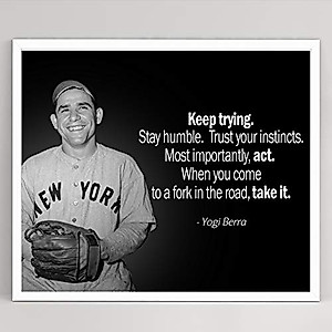 Yogi Berra Quotes Wall Art-“Keep Trying-Stay Humble-Trust Your Instincts"-10x8" Typographic Photo Print-Ready to Frame. Motivational Home-Office-Baseball Decor. Inspirational Gift for Yankee Fans!