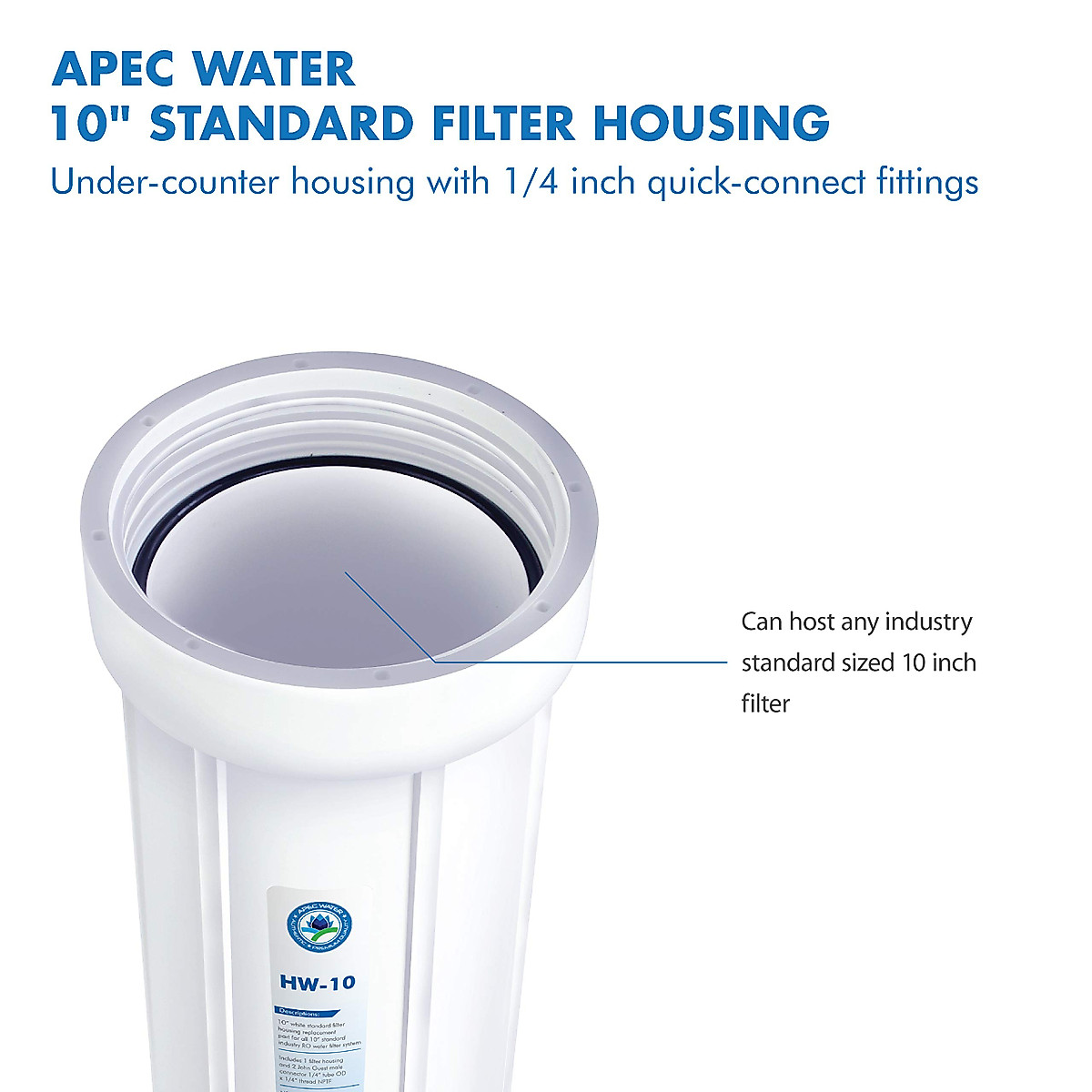 APEC Water Systems HW-10-A 10" White Standard Filter Housing with 1/4" John Guest Fittings
