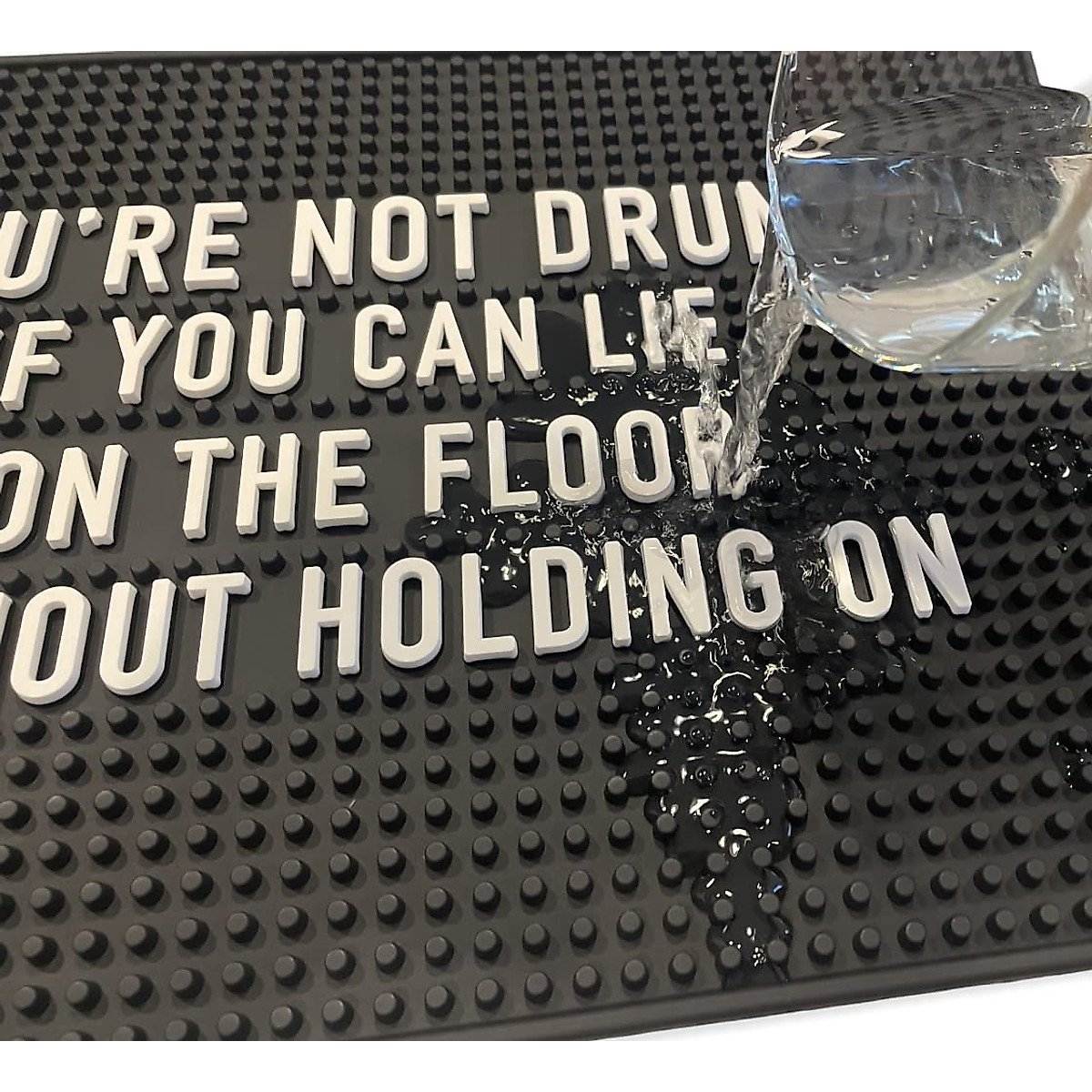 You're Not Drunk If You Can Lie On The Floor Without Holding On 17.7" x 11.8" Funny Bar Spill Mat Rail Countertop Accessory Home Pub Decor Slip Resistant for Craft Brewery Kitchen Cafe and Restaurant