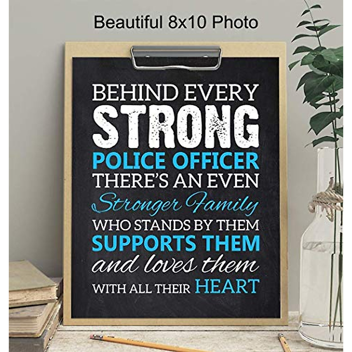 Police Officer Wall Decor Picture for Home, Apartment, Station, Office, Bedroom, Living or Family Room - Gift for Law Enforcement, First Responder, Policewoman, Policeman, Cop - 8x10 Photo Poster