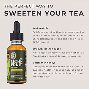 MONK FRUIT SWEETENER LIQUID - 100% MONK FRUIT EXTRACT - No Erythritol, Zero Calories & Sugars, No added water, Keto-friendly, Designed for Tea Lovers