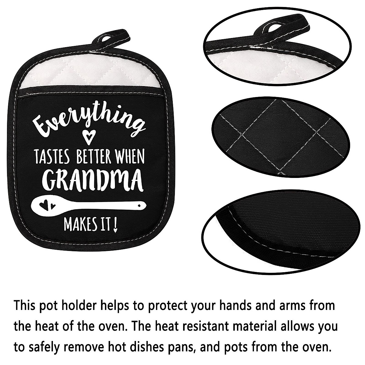 Everything Tastes Better When Grandma Makes It Pot Holder Grandma Pot Holder Gift for Grandma (Grandma Makes It Black)