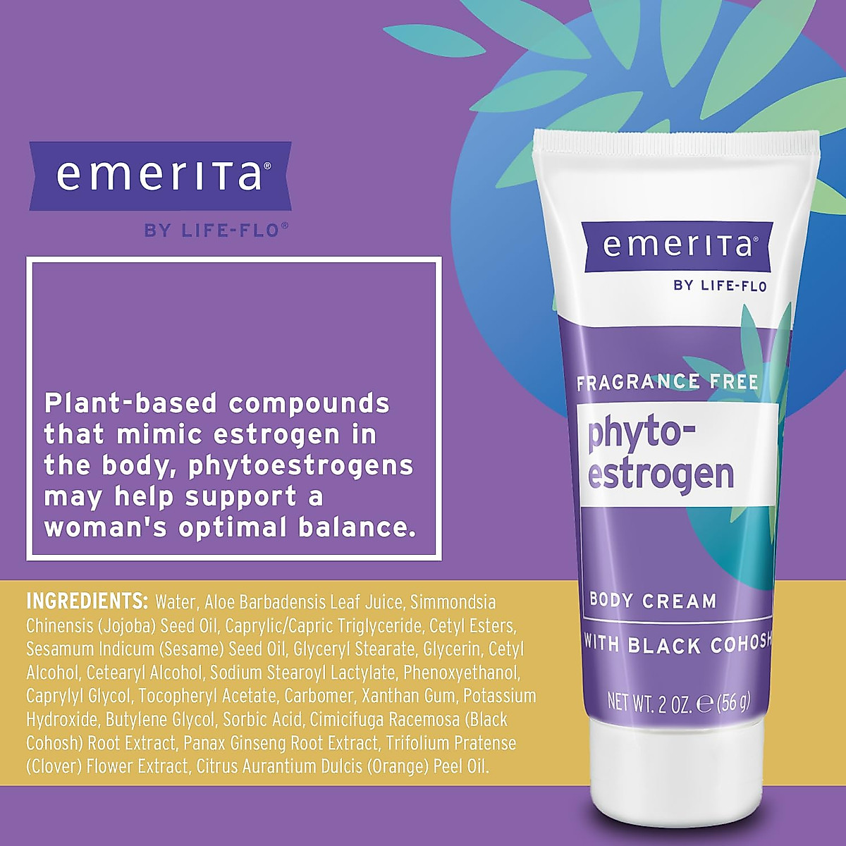 Emerita by Life-flo Phytoestrogen Body Cream, Balancing Cream for Women with Black Cohosh, Red Clover and Ginseng, Made Without Parabens, Fragrance Free, 60-Day Guarantee, Not Tested on Animals, 2oz