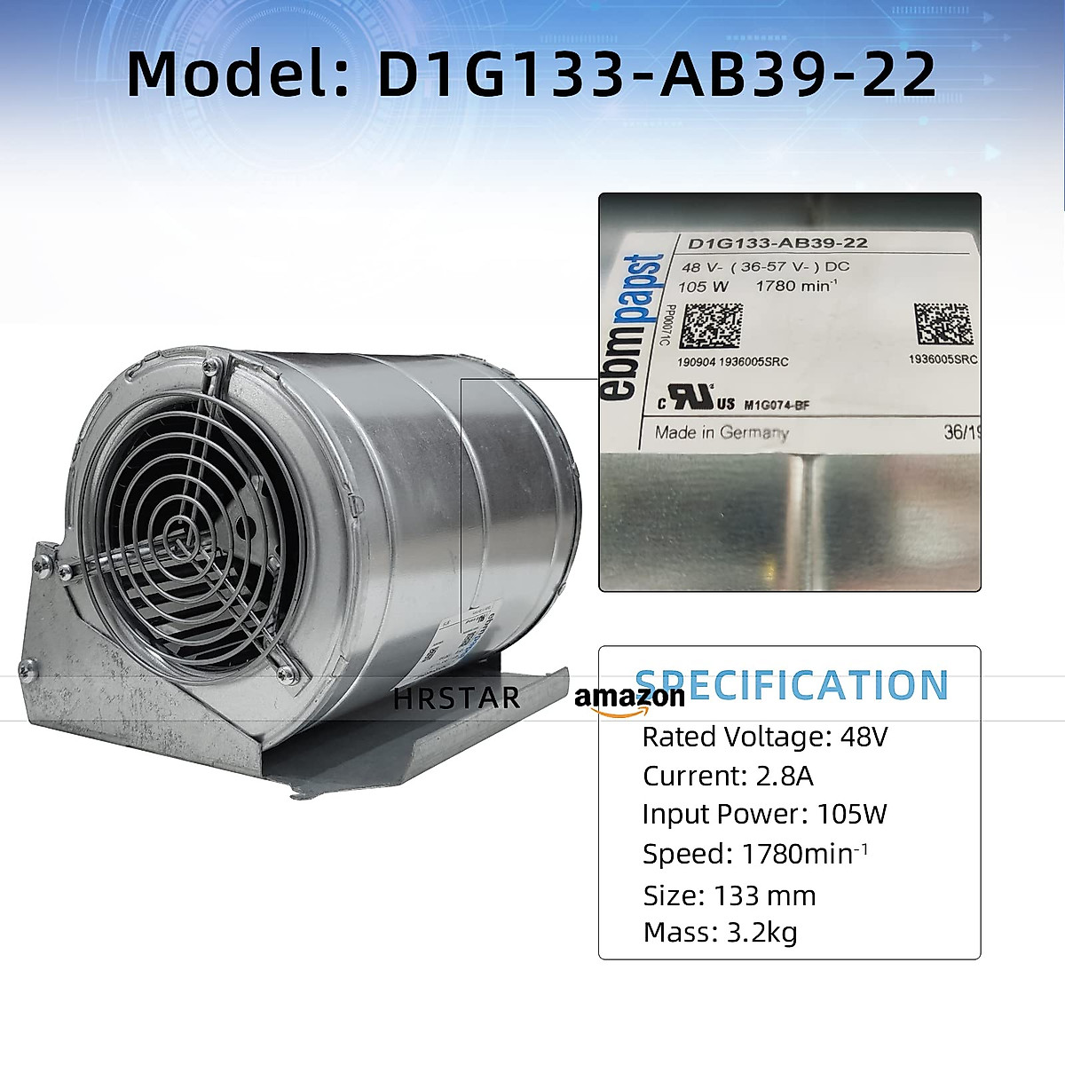 HRSTAR for ebmpapst D1G133-AB39-22/D1G133-AB39-52 Forward Leaning Centrifugal Fan 48V 105W for VACON Inverter Fans
