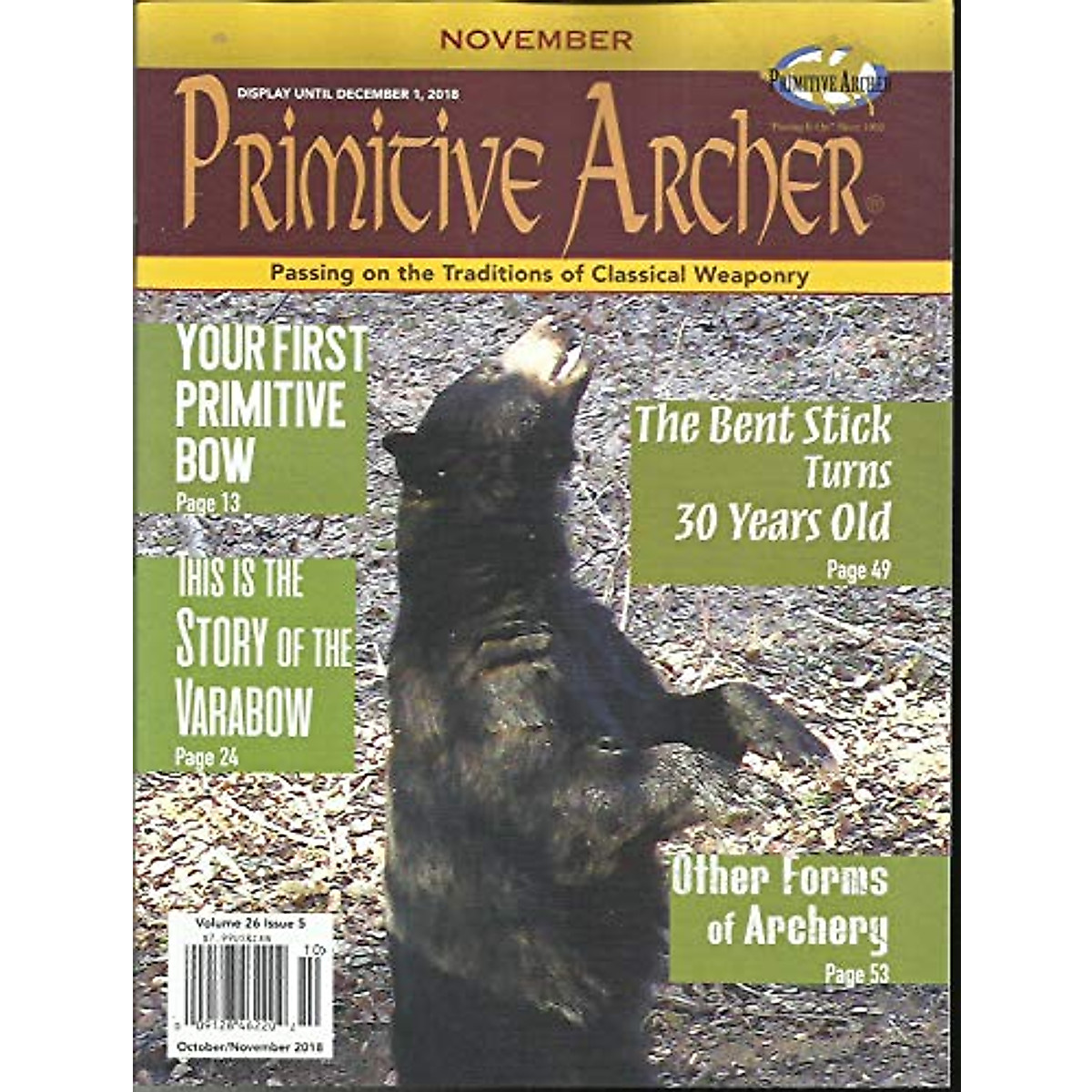 PRIMITIVE ARCHER PASSING ON THE TRADITIONS OF CLASSICAL WEAPONRY OCT/NOV,2018