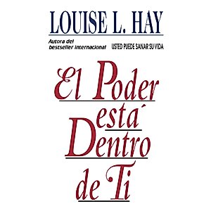 El Poder Esta Dentro De Ti