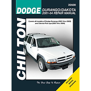 Dodge Durango/Dakota 2001-2004 (Chilton Automotive Repair Manuals)