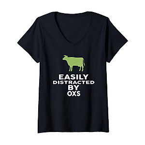 Womens Easily Distracted by OXS T-Shirt Funny OX V-Neck T-Shirt