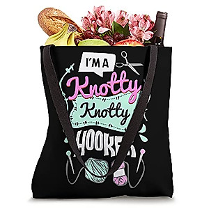 Sewing I'M A Knotty Knotty Hooker Tote Bag