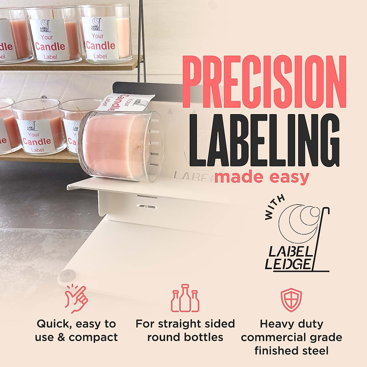 Label Ledge - Made in USA - Precise Label Applicator Bottle & Jar-Labeling Must-Have, Manual Labeling Machine for Bottle Labels Made by Label Makers, for Vessels for Wine/Beer, Labeling Wizard Tool