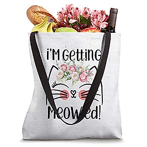I'm Getting Married Meowie Engagement Bride Wedding Gift Tote Bag