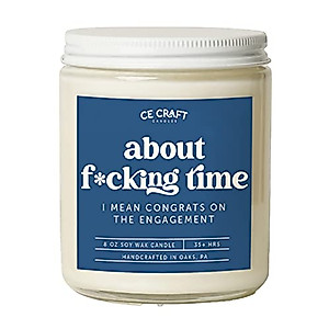 CE Craft About F*cking Time Candle - Scented Soy Wax Candle - Gift for Engagement, Bride - Gift for Newly Engaged Couple - Engagement Gift for Best Friend - Funny Engagement Gift (Sugar Cookie)