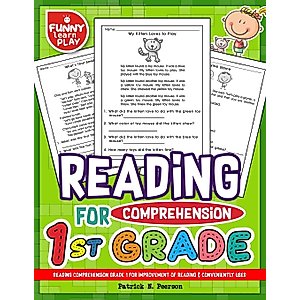 Reading Comprehension Grade 1 for Improvement of Reading & Conveniently Used: 1st Grade Reading Comprehension Workbooks for 1st Graders to Combine Fun ... (Reading Comprehension Grade 1, 2, 3 Series)