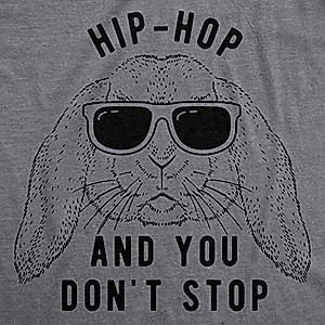 Mens Hip Hop and You Dont Stop T Shirt Funny Easter Gift for Adult Sarcastic (Dark Heather Grey) - L