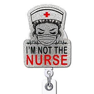 YAZMEEN Nurse Retractable Badge Reel with Alligator Clip I'm Not The Nurse ID Card Badge Holder Funny Medical Badge Funny Silver Glitter Badge Reel Gift for RN CNA LPN Nurse Doctor Medical Staff