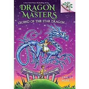 Legend of the Star Dragon: A Branches Book (Dragon Masters #25)