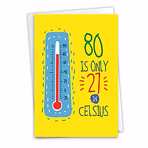 NobleWorks - 80th Happy Birthday Card Funny - 80 Year Old Celebration, Milestone Humor Card for Grandparents, Parents - In Celsius 80 C9351MBG