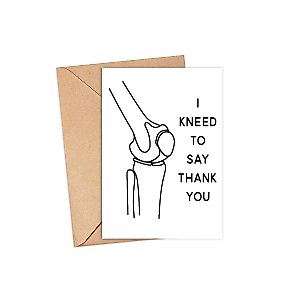 OwingsDesignsPerfect I Kneed To Say Thank You Card - Medical Card - Knee Card - Thank You Card Gift For Doctor - Greeting Card