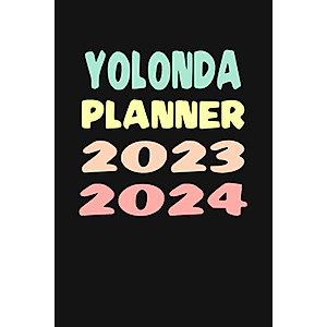 YOLONDA: Custom Name Weekly Planner 2023-2024