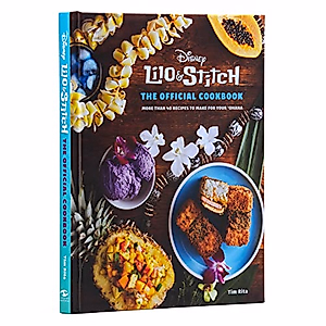 Lilo and Stitch: The Official Cookbook: 50 Recipes to Make for Your 'Ohana