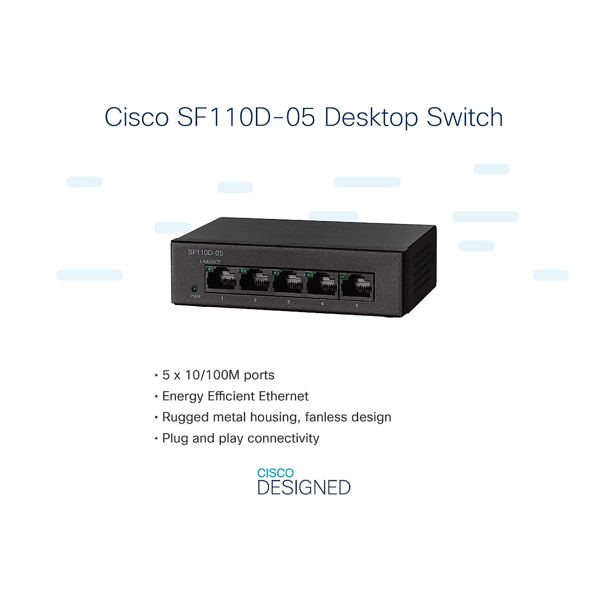 Cisco SF110D-05 Unmanaged Switch | 5 Ports 10/100 | Limited Lifetime Protection (SF110D-05-NA)