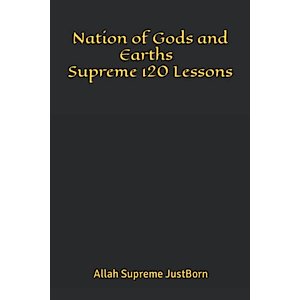 Nation of Gods and Earths Supreme 120 Lessons
