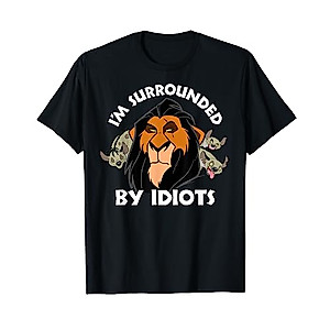 Disney The Lion King Scar Surrounded By Idiots T-Shirt